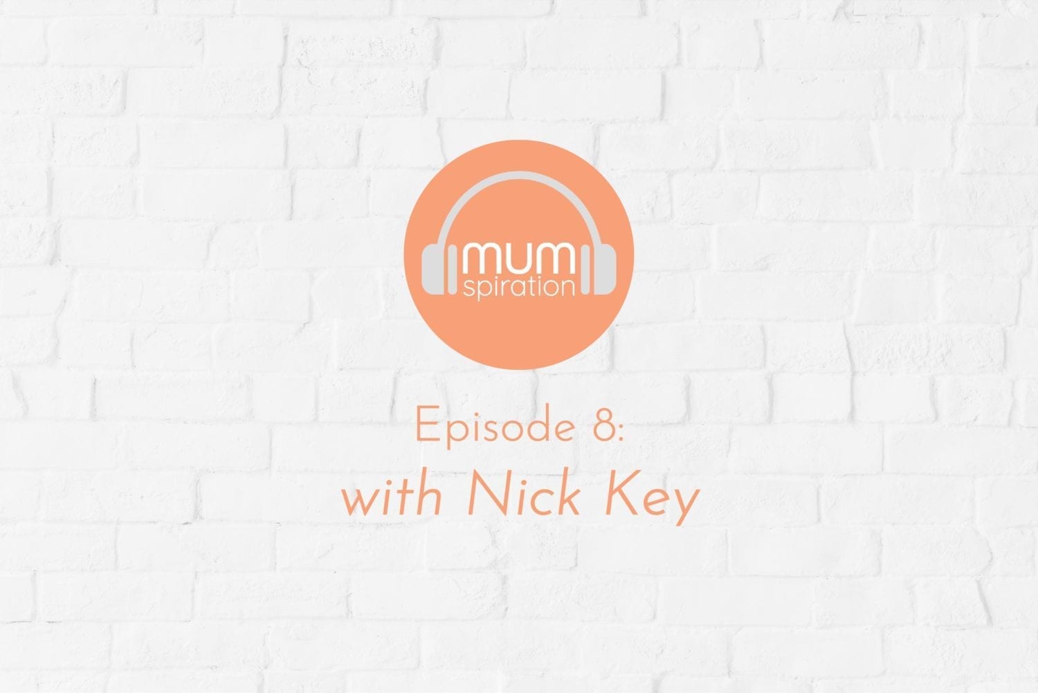 New Dad, Who Dis? (with new dad, Nick Key) - MUMbox