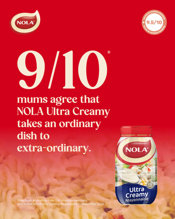 Mums Have Spoken! NOLA Ultra Creamy Mayonnaise Is a Must-Have in Every ...